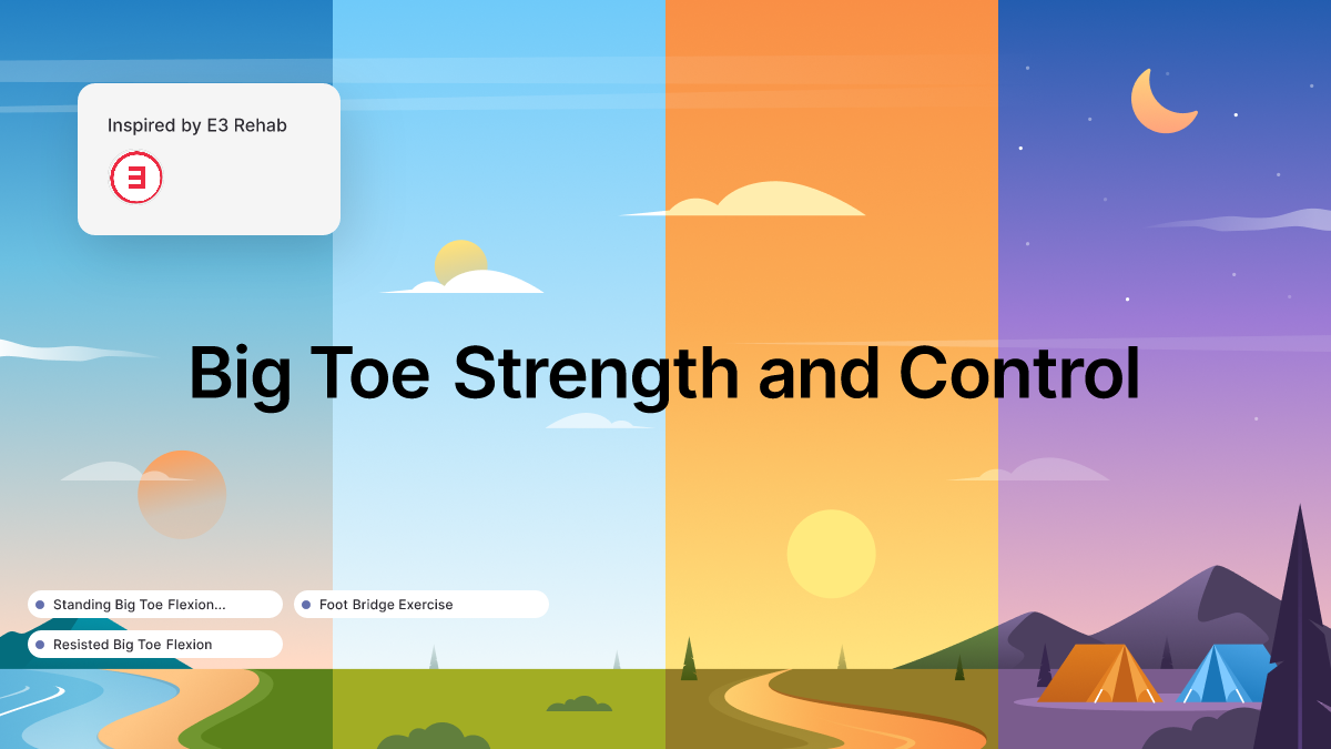 Big Toe Strength and Control