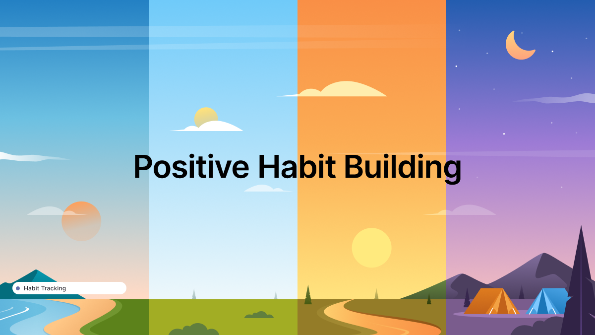 Positive Habit Building